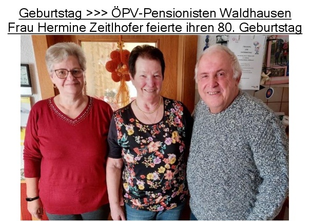 Hermine Zeitlhofer feierte ihren 80er in Waldhausen - PVÖ
